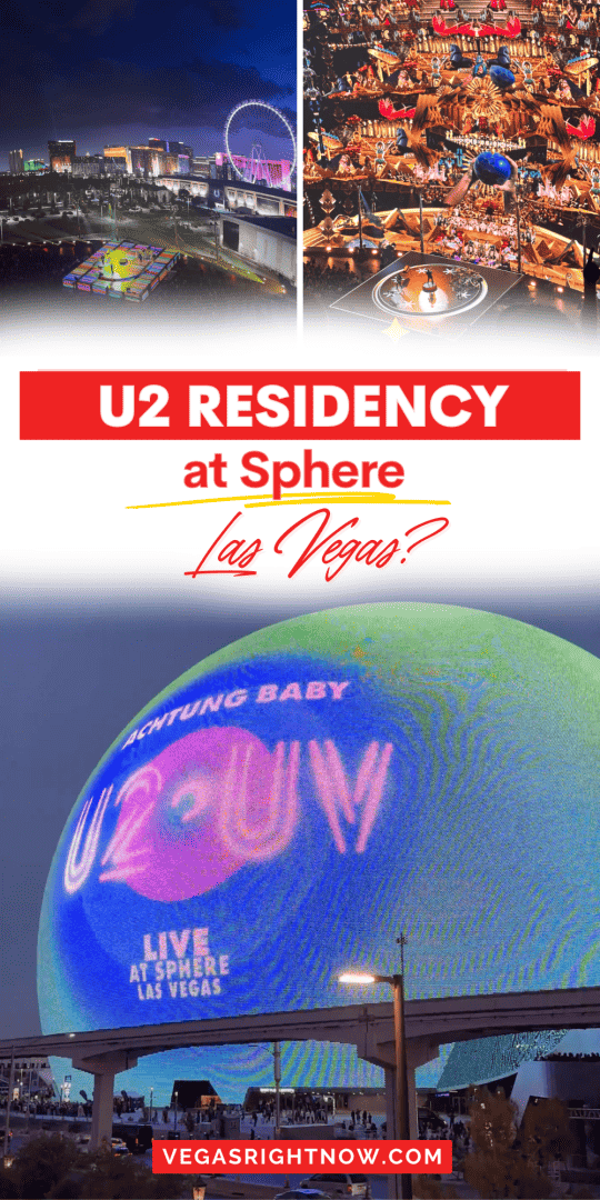 U2 Residency At Sphere Las Vegas - Vegas Right Now!