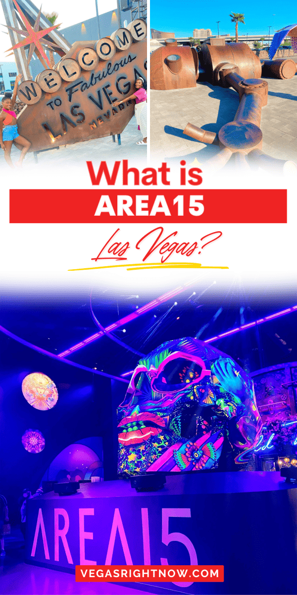 What Is Area15 Las Vegas? - Vegas Right Now!