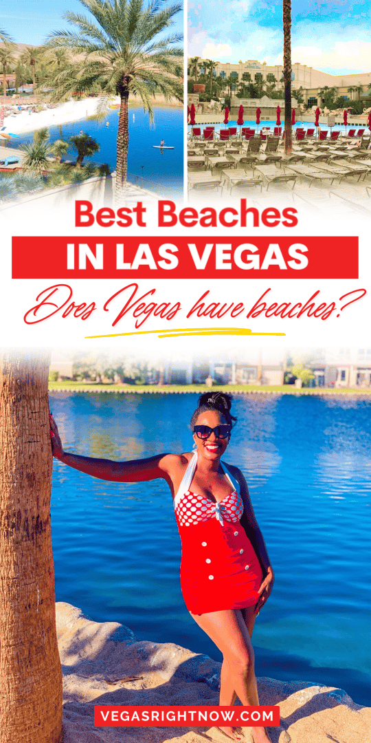 Best Beaches In Las Vegas - Vegas Right Now!