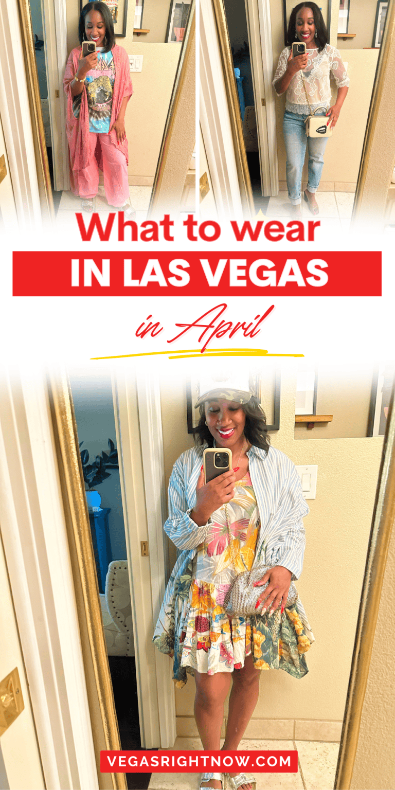 What To Wear In Vegas In April - Ladies Fashion Guide - Vegas Right Now!