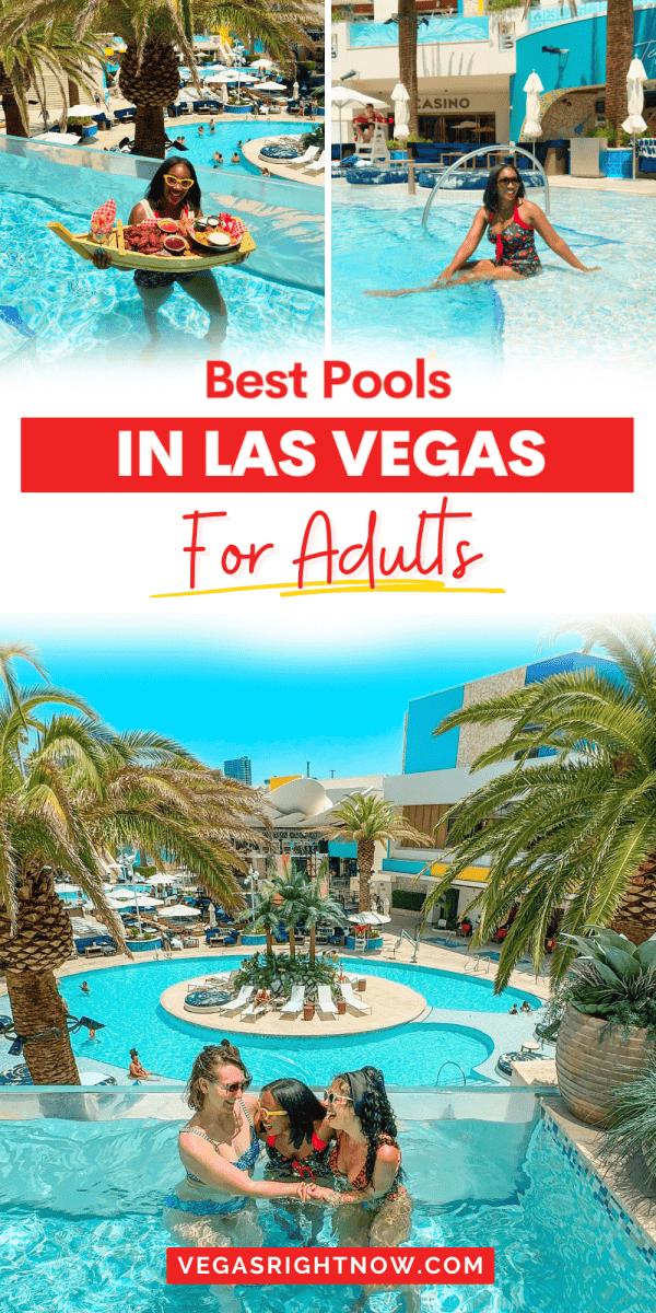 Best Vegas Pools For Adults - Vegas Right Now!