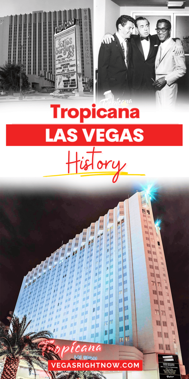 History Of The Tropicana Las Vegas - Vegas Right Now!